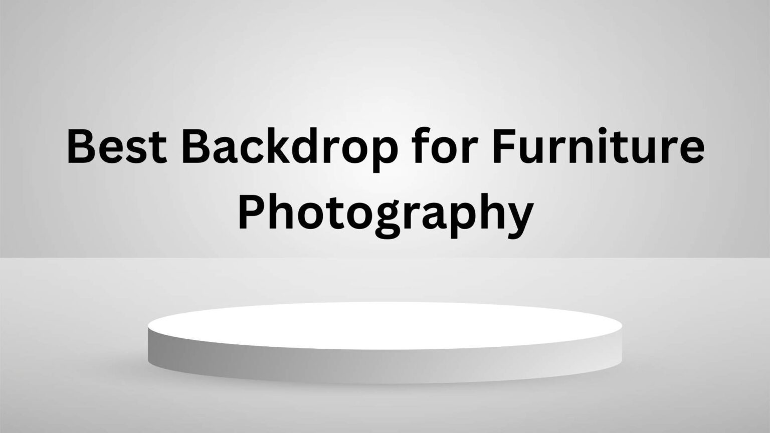 Best Backdrop for Furniture Photography Ideas | Image Expert India